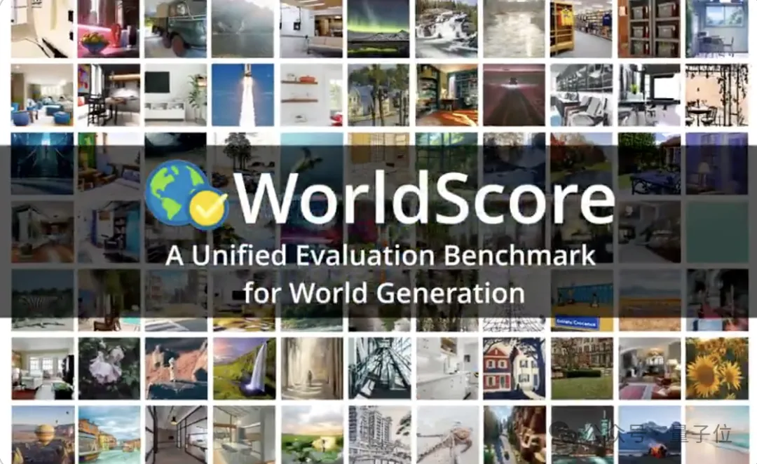 李飞飞团队提出世界模型基准：“世界生成”能力迎来统一评测，3D/4D/视频模型同台PK