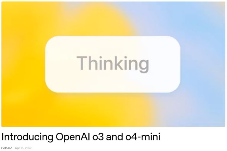 OpenAI发布新型AI模型o3和o4-mini