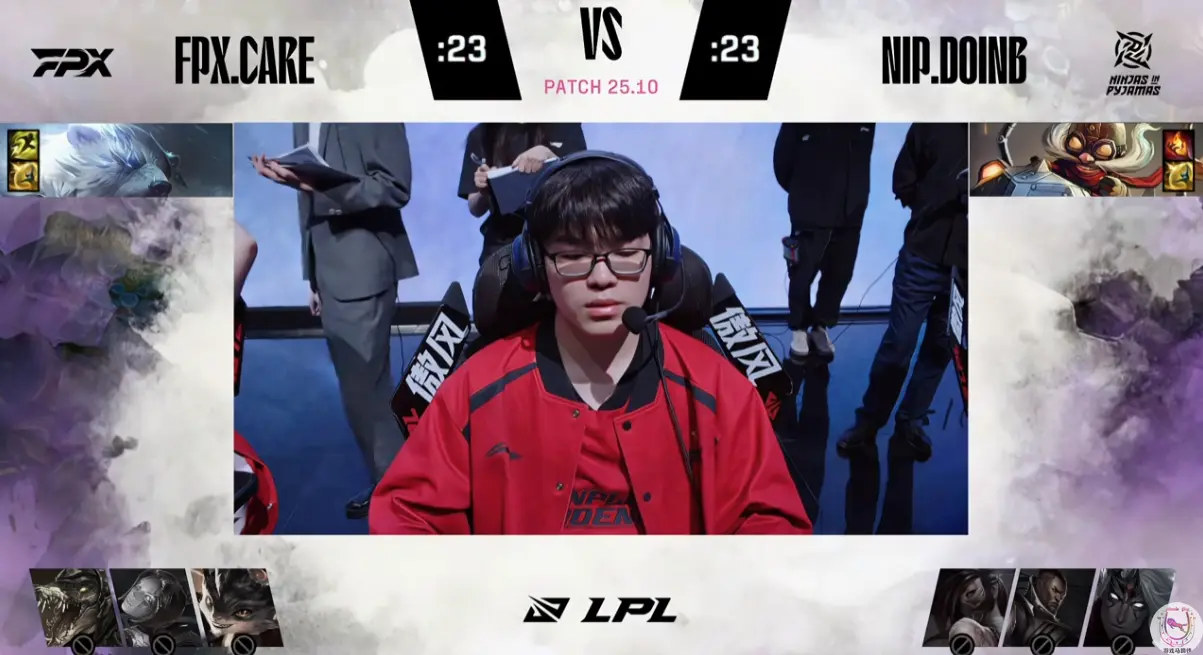 LPL：NIP对战FPX打满5局！永恩大战亚索Doinb无缘季后赛