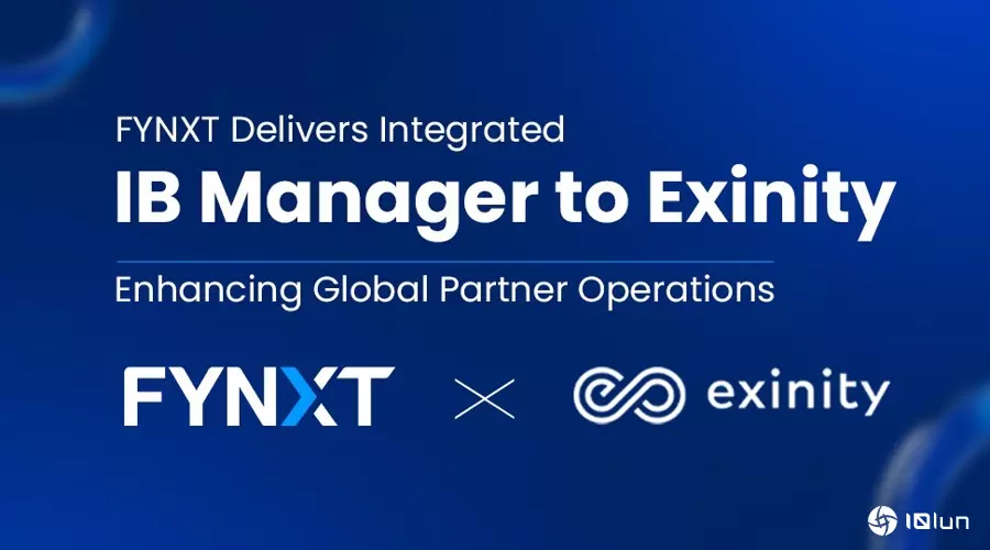 FYNXT为Exinity打造集成化IB管理平台，全球合作伙伴运营升级