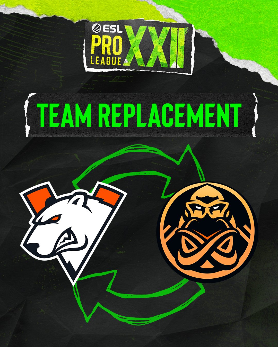 ESL公告：VP因签证问题退赛EPL S22，ENCE递补参赛