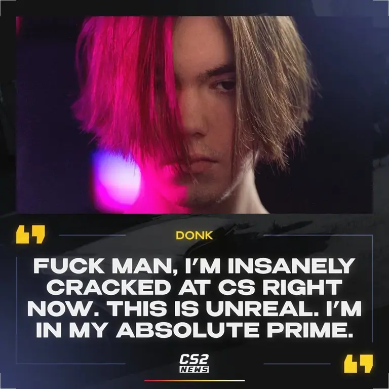 donk：我正巅峰要掀翻Major