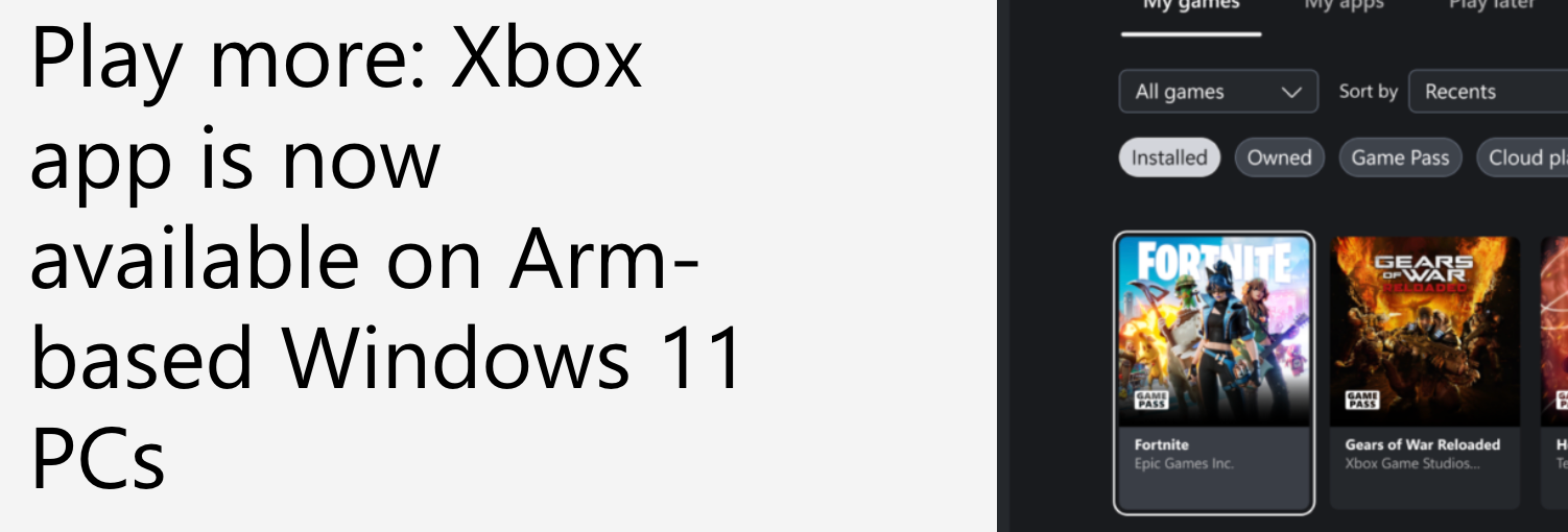 微软宣布Xbox应用全面拥抱Arm架构Win11 PC
